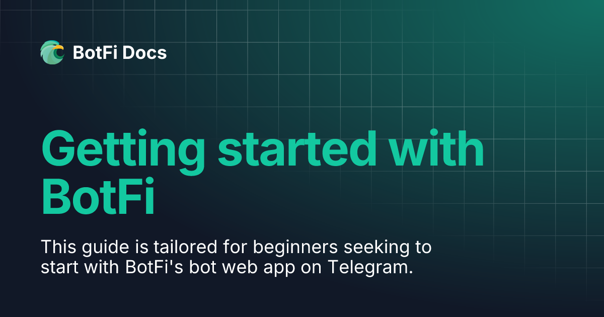 Getting started with BotFi | BotFi Docs