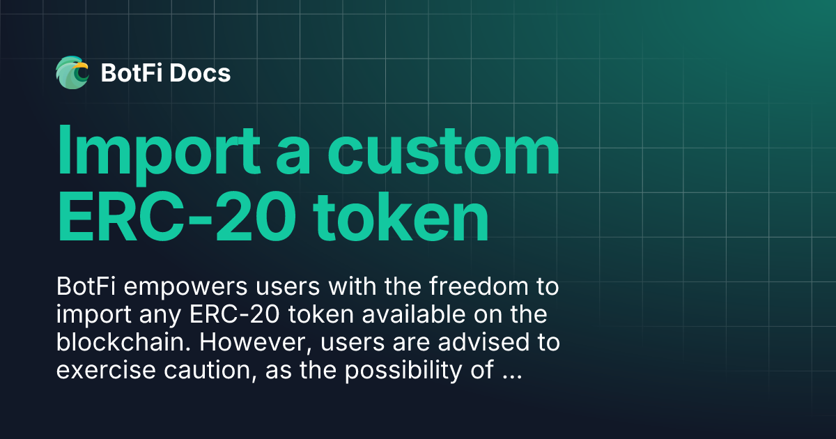 Import a custom ERC-20 token | BotFi Docs