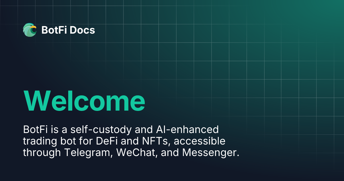 Welcome | BotFi Docs